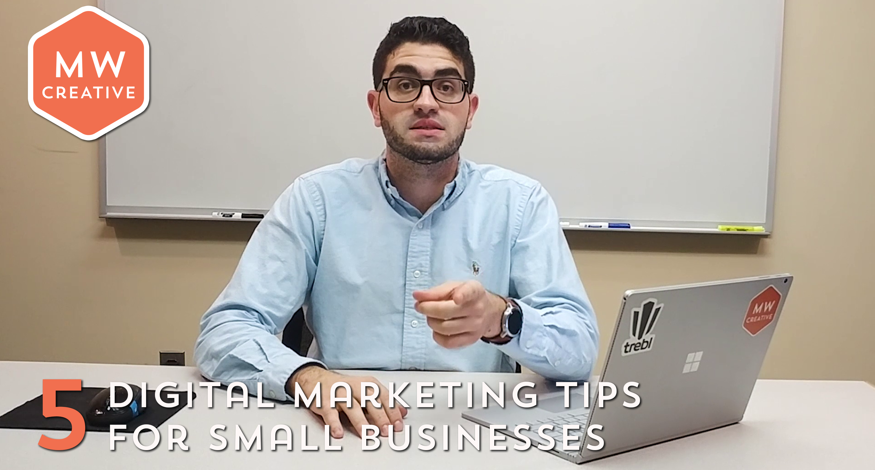5 Digital Marketing Tips For Small Businesses – MetroWest Creative